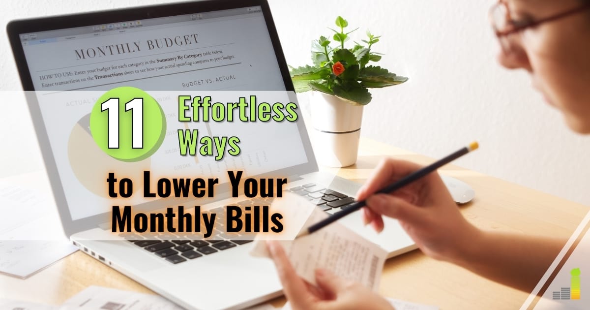 11 Ways to Lower Your Monthly Bills With Minimal Sacrifice